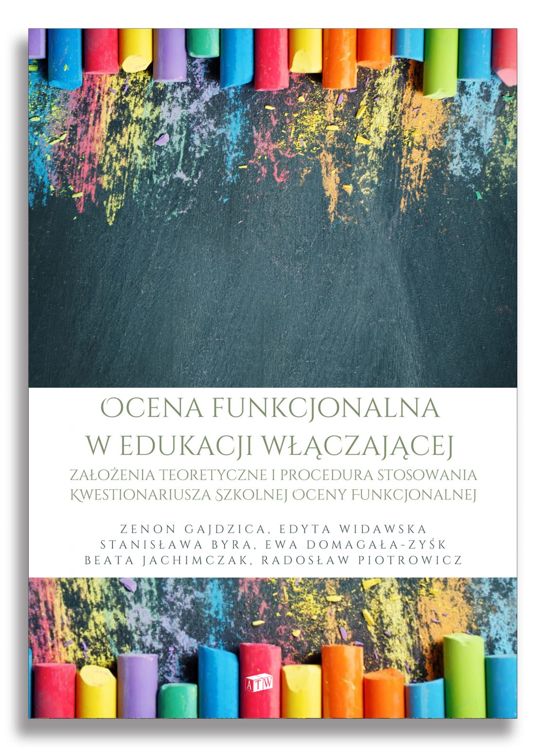Ocena funkcjonalna w edukacji włączającej